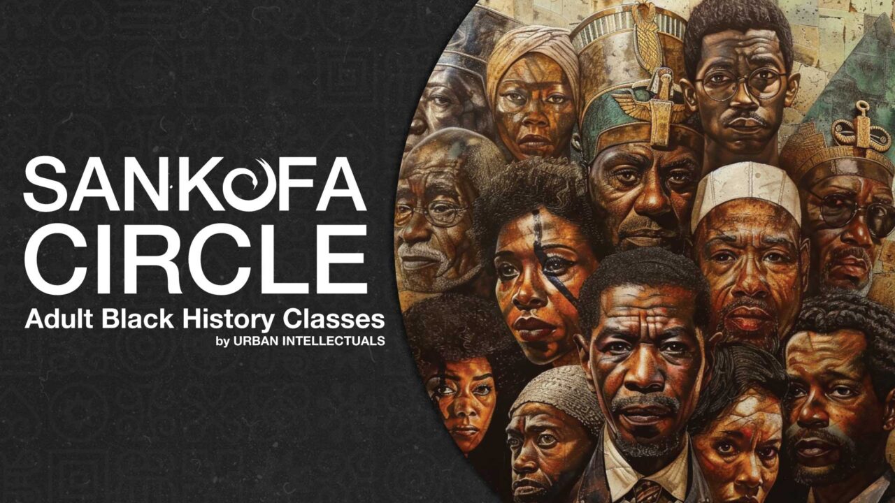 Sankofa Circle – Black History Classes for Adults and Older Teens ...